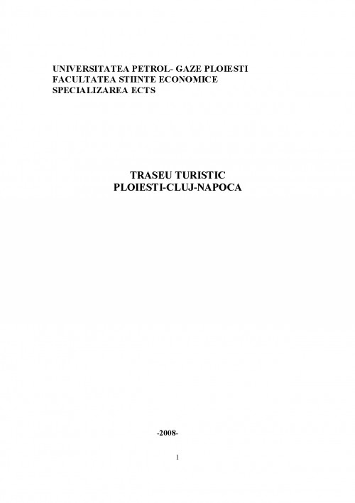 Proiect: Traseu turistic Ploiești - Cluj Napoca (#135001)