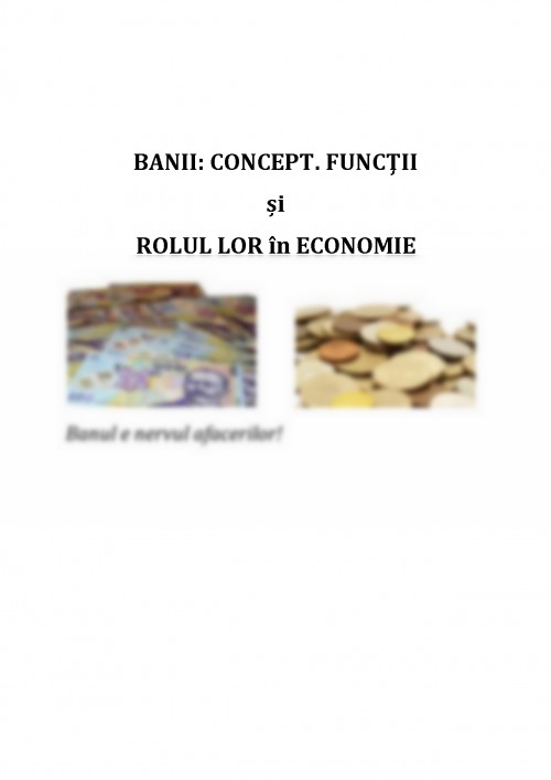 Proiect: Banii. Concept, Funcții și Rol (#282165)
