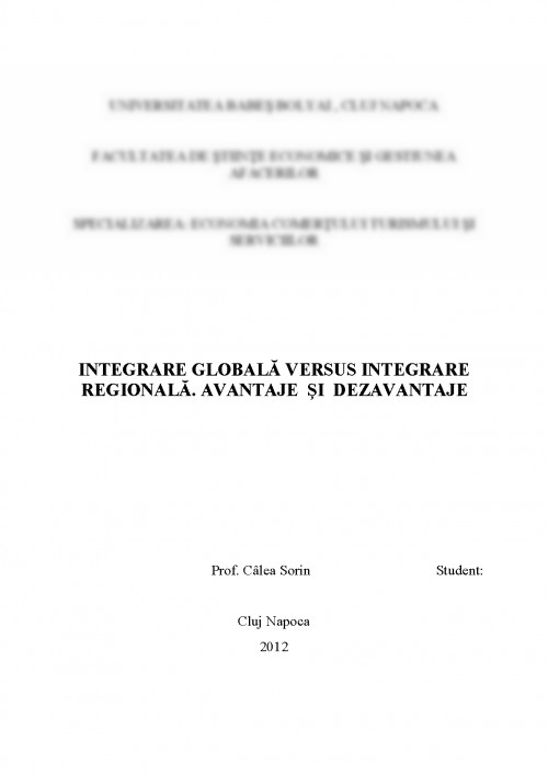 Referat: Integrare Globală versus Integrare Regională (#298956)