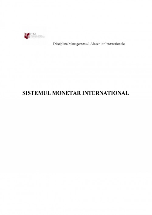 Referat: Sistemul monetar internațional (#356415)