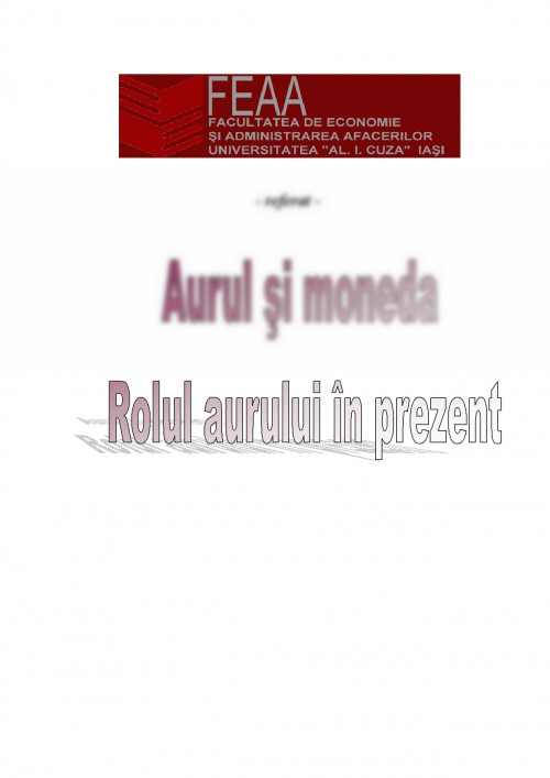 Referat: Aurul și moneda (#356897)