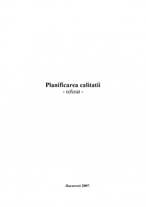 Referat: Planificarea calității (#366131)