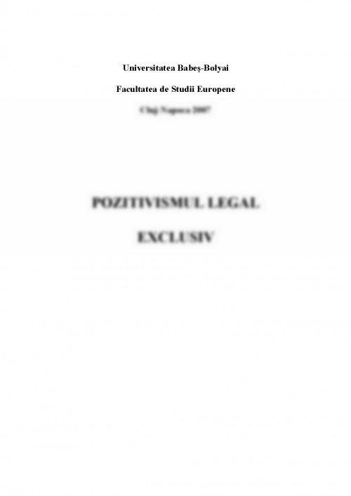 Referat: Pozitivismul Legal Exclusiv (#367222)