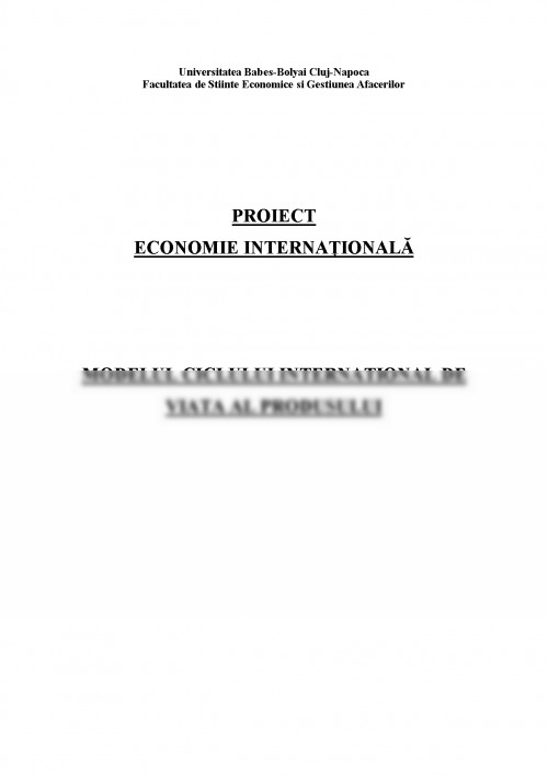Referat: Modelul ciclului internațional de viață al produsului (#380070)