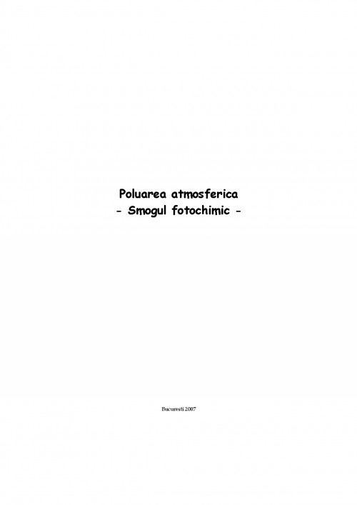 Referat: Poluarea atmosferică - smogul fotochimic (#388594)