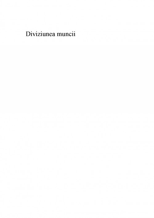 Referat: Diviziunea Muncii - Durkheim (#390061)