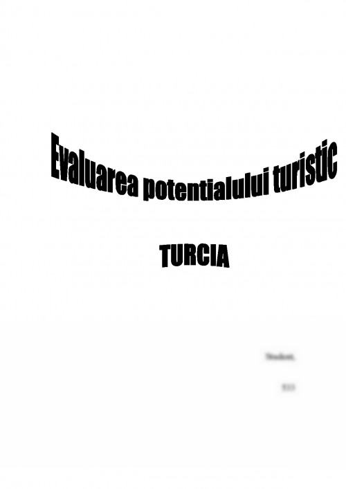 Referat: Evaluarea potențialului turistic - Turcia (#396888)