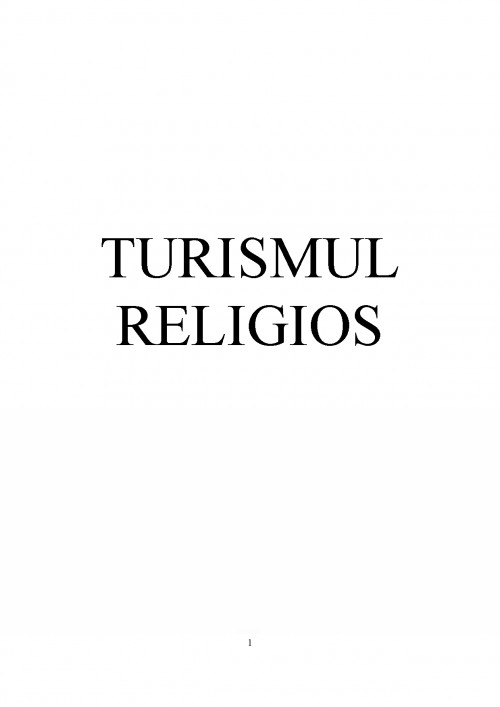 Referat: Turismul Religios (#411596)