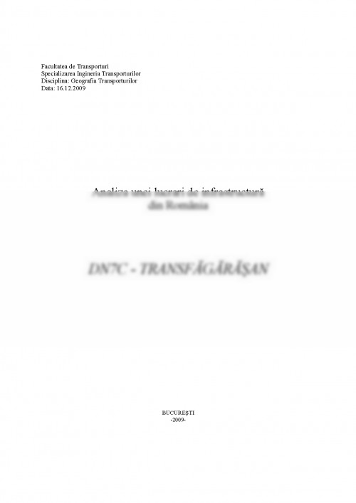 Referat: Analiza unei lucrări de infrastructură din România. DN7C ...