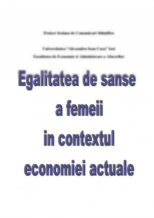 Referat: Egalitatea de șanse a femeilor în contextul economiei actuale (#431917)