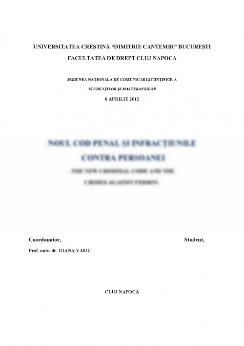 Referat: Noul Cod Penal și Infracțiunile Contra Persoanei (#462029)